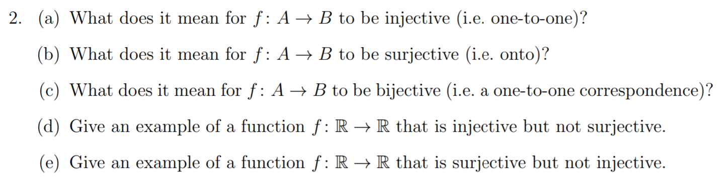 Solved 2. (a) What does it mean for f: A + B to be injective | Chegg.com