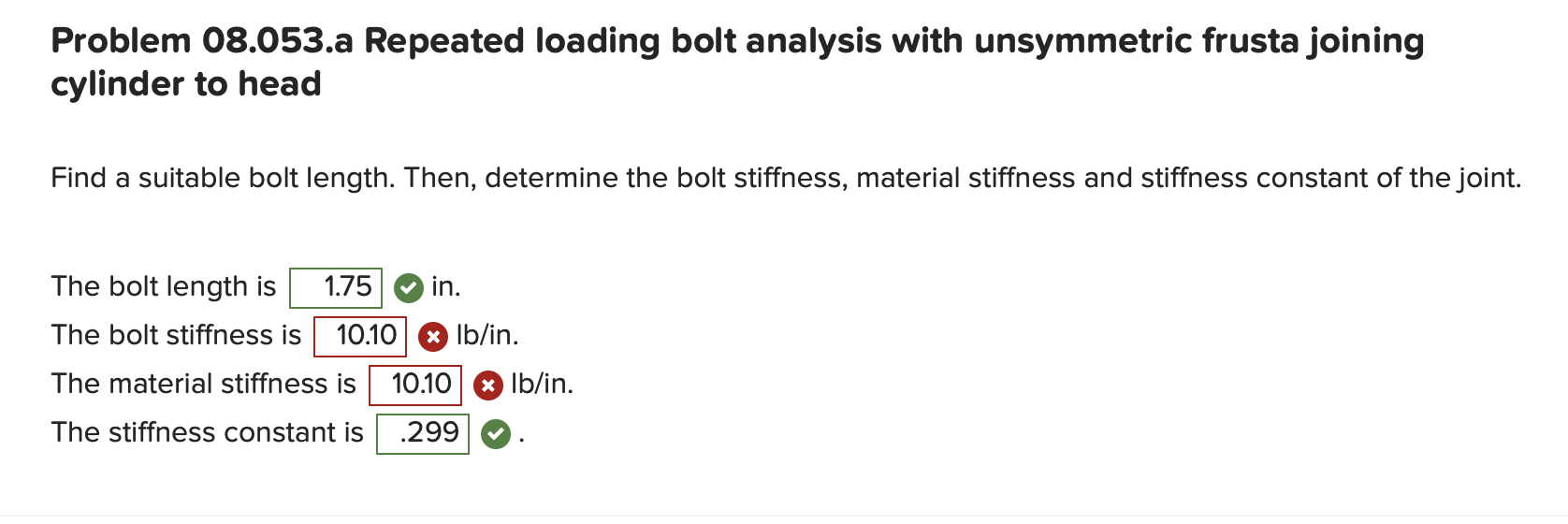 Problem 08.053 - Repeated loading bolt analysis with | Chegg.com