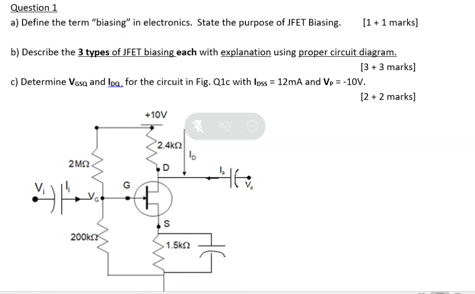 Solved Question 1 a) Define the term "biasing" in | Chegg.com