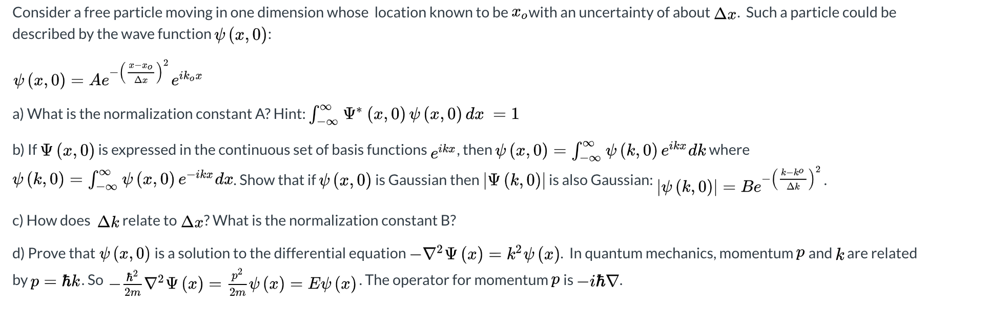 Solved Consider a free particle moving in one dimension | Chegg.com