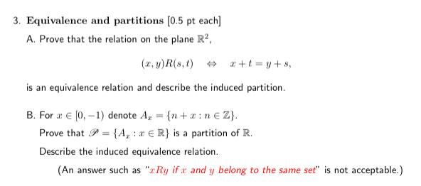 Solved 3. Equivalence and partitions (0.5 pt each) A. Prove | Chegg.com