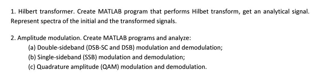 Solved 1. Hilbert transformer. Create MATLAB program that | Chegg.com