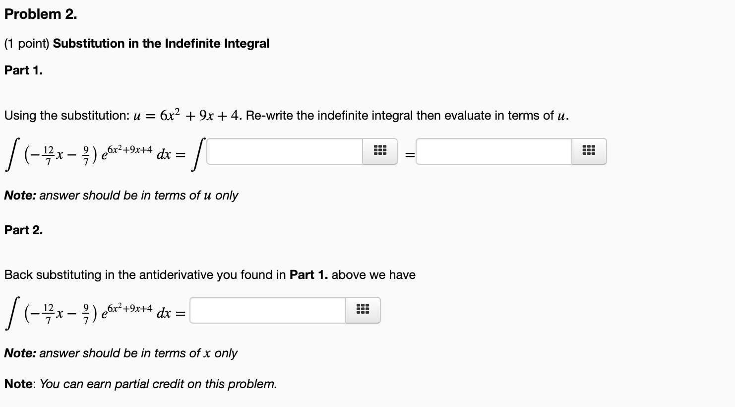 Solved Problem 2. (1 point) Substitution in the Indefinite | Chegg.com