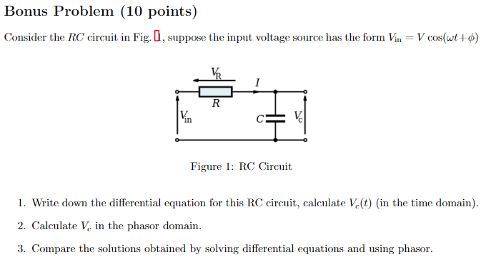 Solved Consider the RC circuit in Fig. [, suppose the input | Chegg.com