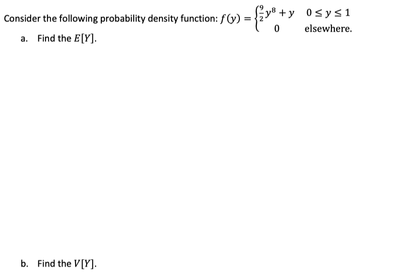 Solved Consider the following probability density function: | Chegg.com