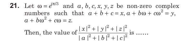 Solved 21. Let w = ein/3 and a, b, c, x, y, z be non-zero | Chegg.com