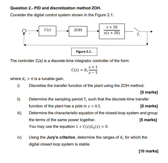 Solved Question 2 Pid And Discretization Method Zoh