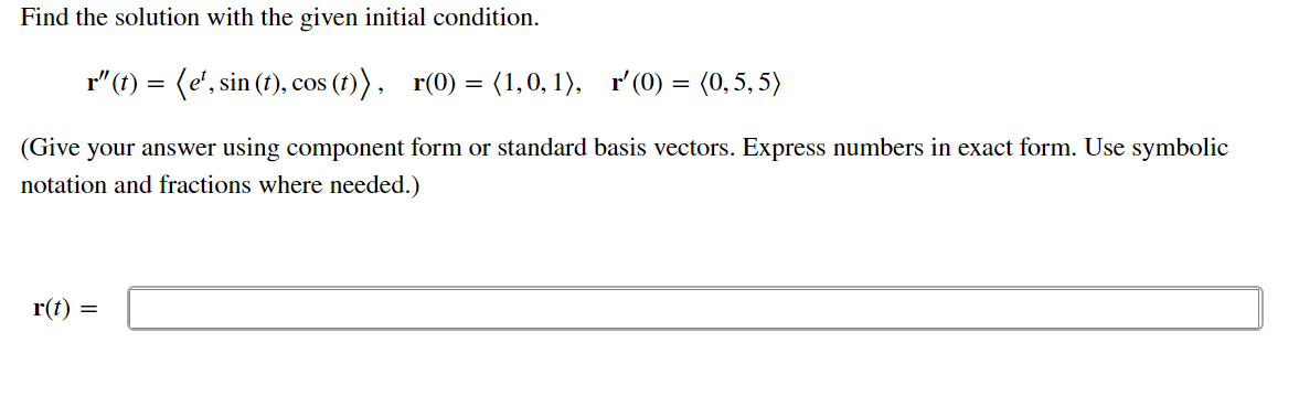 Solved Find the solution with the given initial condition. | Chegg.com