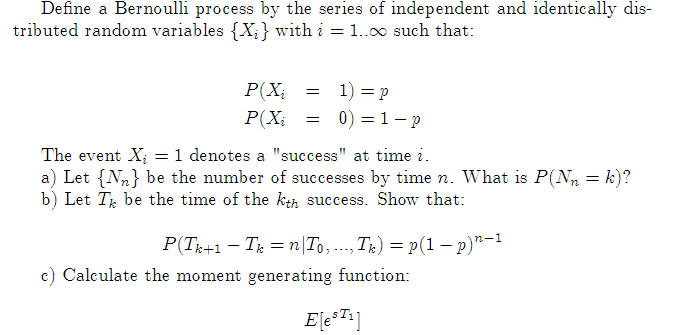 Solved Define a Bernoulli process by the series of | Chegg.com
