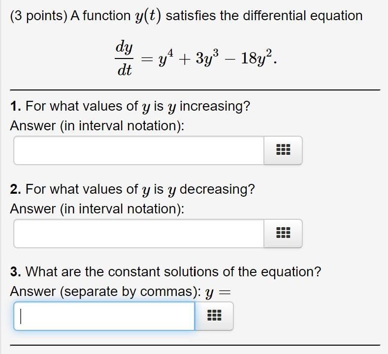 Solved (3 points) A function y(t) satisfies the differential | Chegg.com