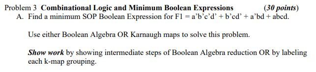 Solved Problem 3 Combinational Logic and Minimum Boolean | Chegg.com