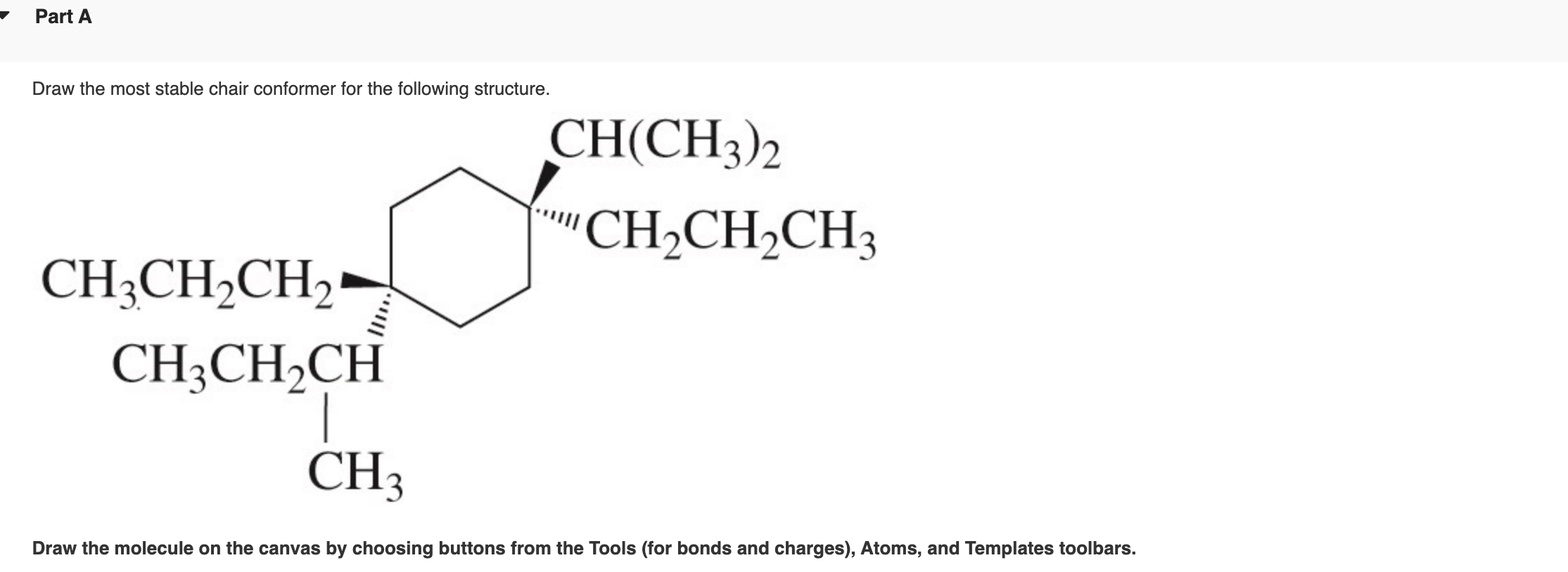 Solved Draw the most stable chair conformer for the | Chegg.com