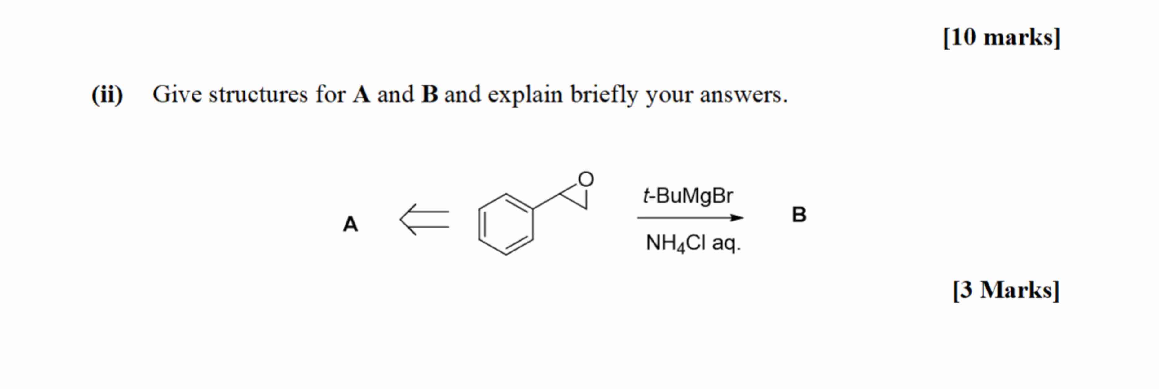 Solved (ii) ﻿Give structures for A and B and explain | Chegg.com