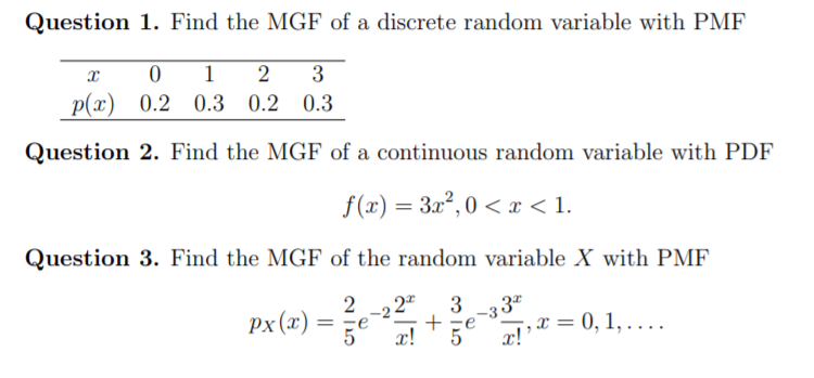 Solved Question 1 Find The Mgf Of A Discrete Random
