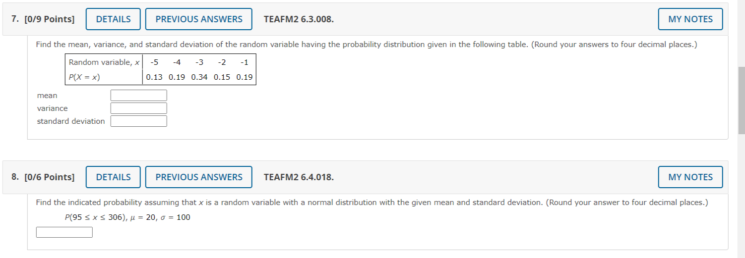 [Solved]: 7. Find the mean, variance, and standard deviation