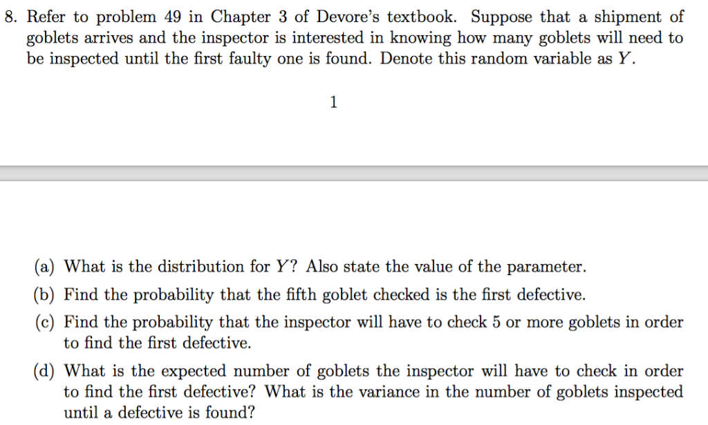 Solved 8. Refer to problem 49 in Chapter 3 of Devore's | Chegg.com