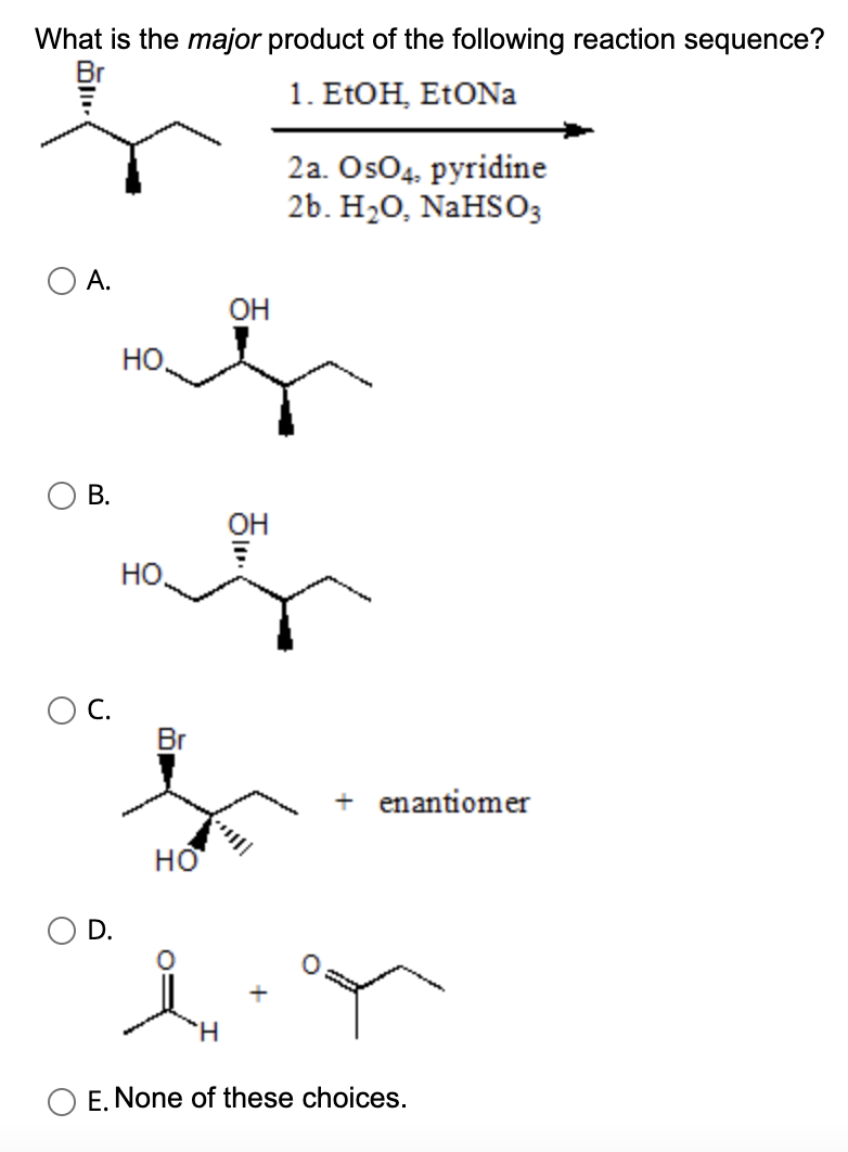 Solved What is the major product of the following reaction | Chegg.com
