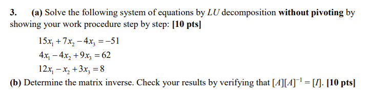 Solved ** ﻿USING MATLAB**(a) ﻿Solve the following system of | Chegg.com
