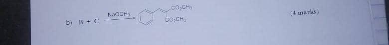 Solved B+C3NaOCH− CO2CH3 | Chegg.com