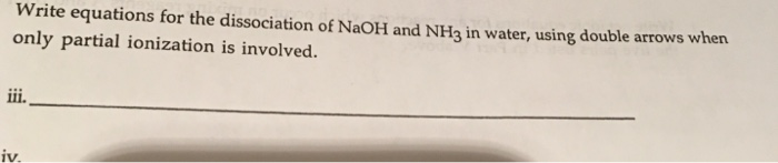 Solved Write Equations For The Dissociation Of Hci And