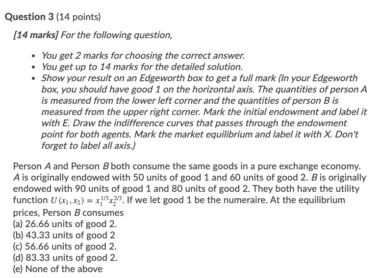 Solved Question 3 (14 points) [14 marks] For the following | Chegg.com