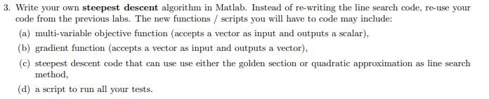 Solved Write Your Own Steepest Descent Algorithm In 0659