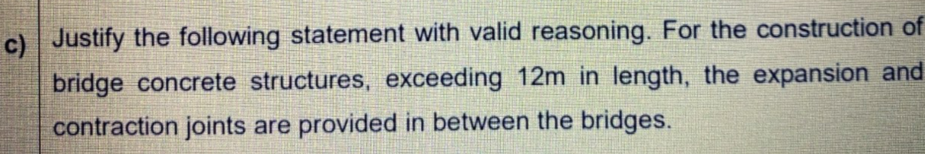 Solved c) Justify the following statement with valid | Chegg.com