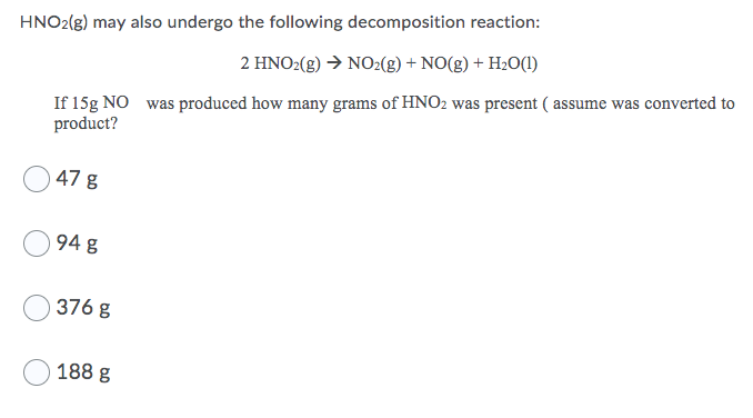 Solved HNO2(g) may also undergo the following decomposition | Chegg.com
