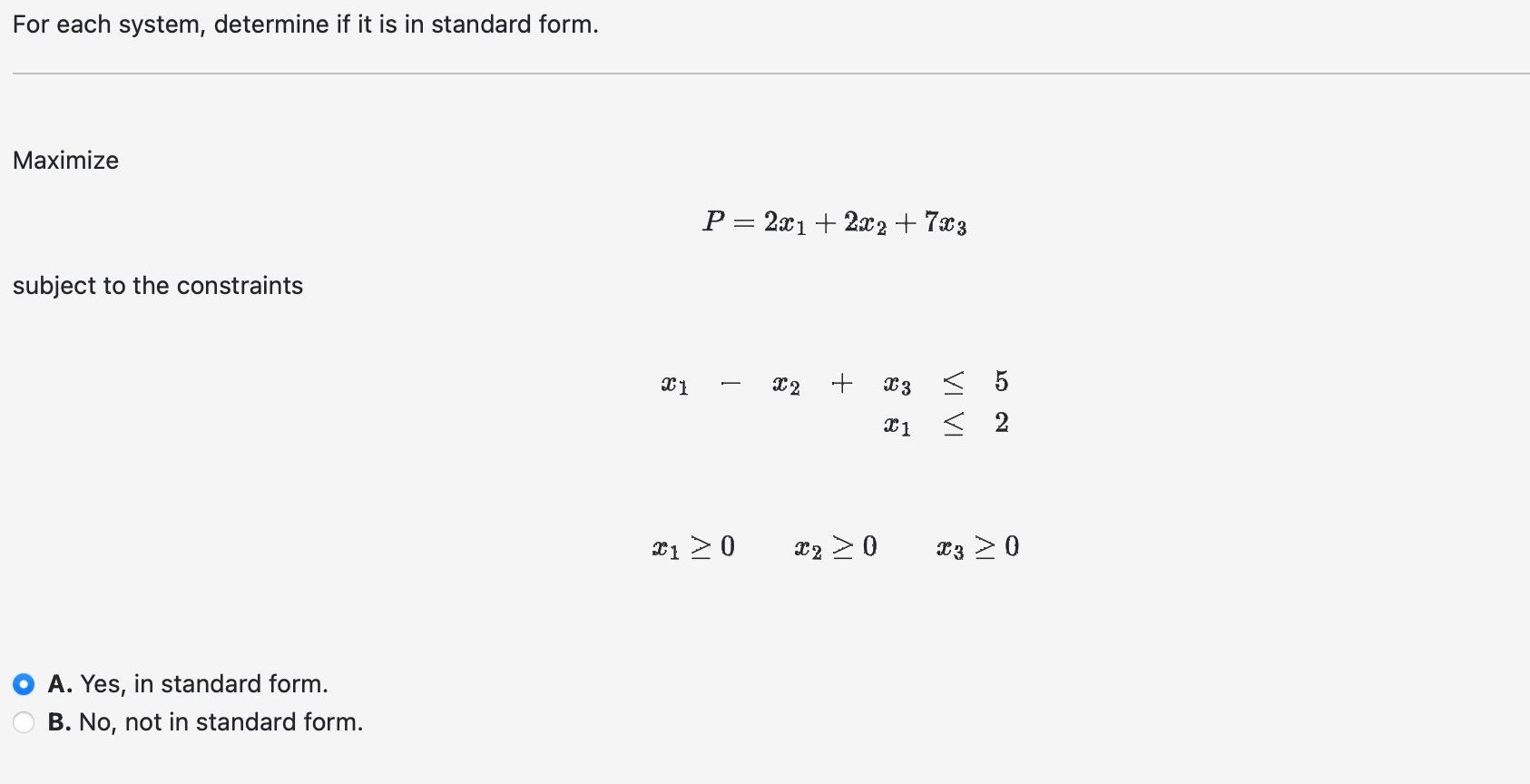 Solved For each system, determine if it is in standard form. | Chegg.com