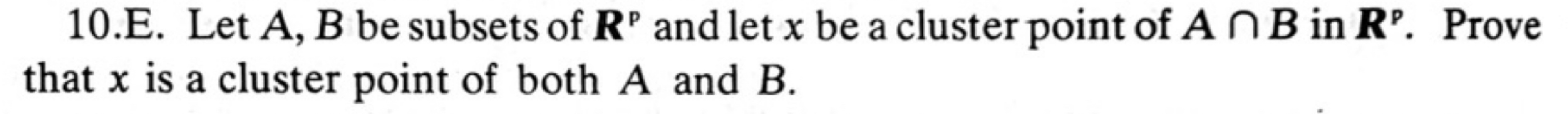10.E. ﻿Let A,B ﻿be subsets of Rp ﻿and let x ﻿be a | Chegg.com