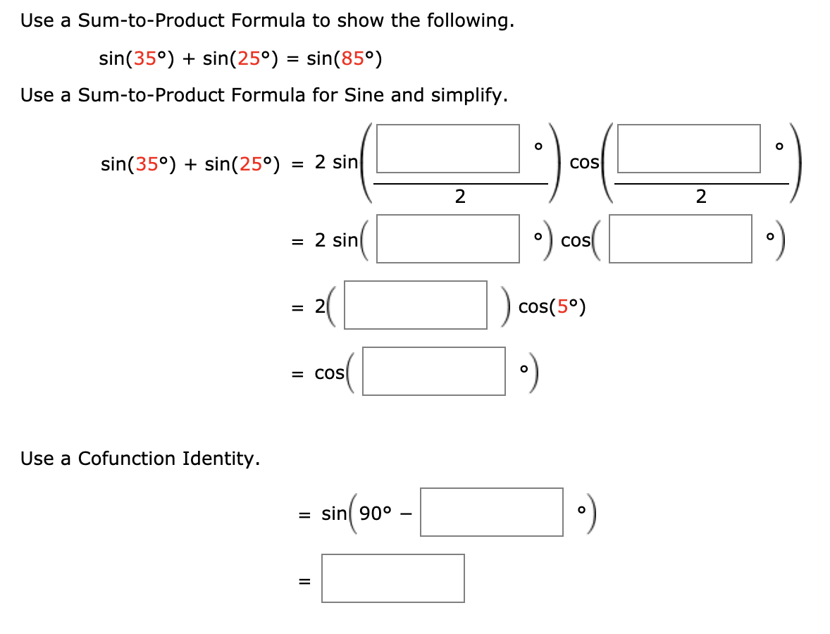 Solved Use a Sum-to-Product Formula to show the following. | Chegg.com