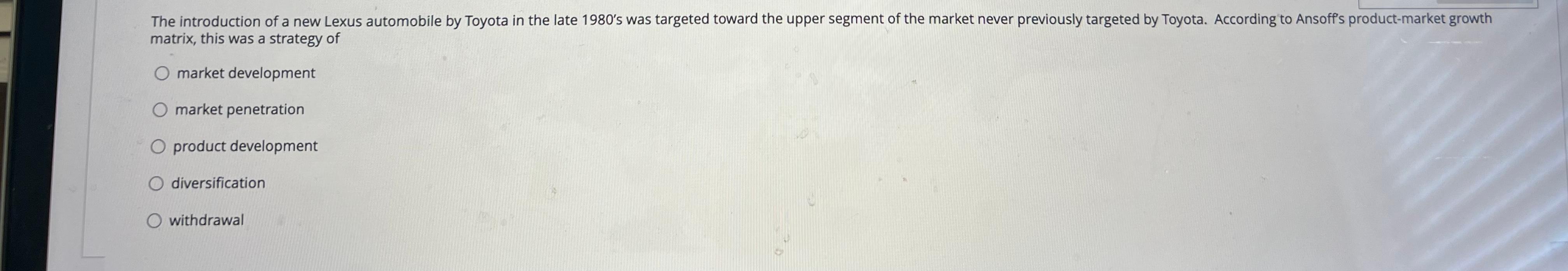 Solved matrix, this was a strategy of market development | Chegg.com
