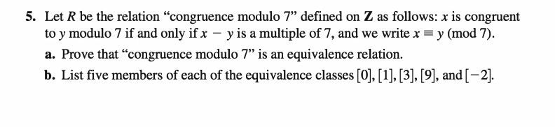 Solved 5. Let R be the relation "congruence modulo 7" | Chegg.com