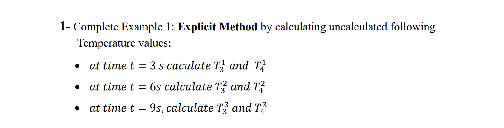 Solved 1- Complete Example 1: Explicit Method by calculating | Chegg.com