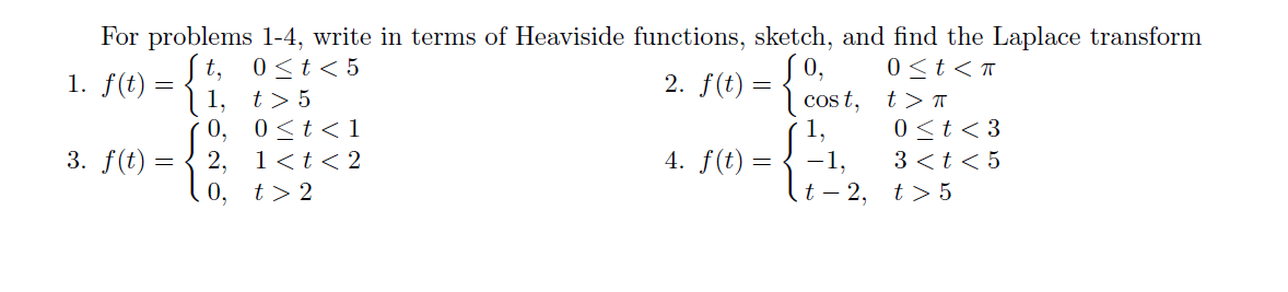 Solved For problems 1-4, write in terms of Heaviside | Chegg.com