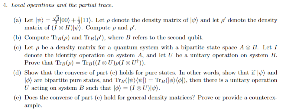 Solved 4. Local operations and the partial trace. (a) Let | Chegg.com