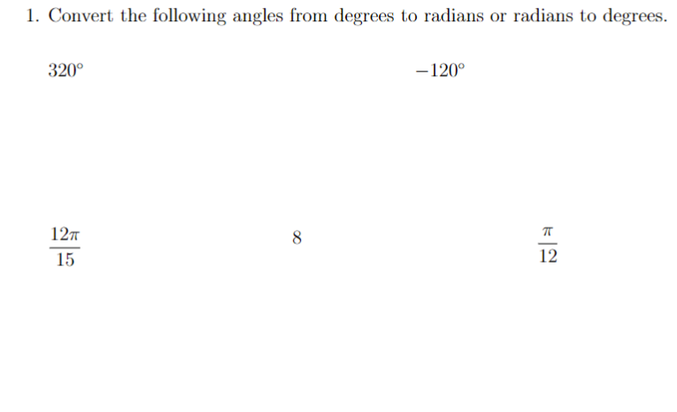 Solved 1. Convert the following angles from degrees to | Chegg.com