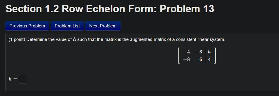 Solved Section 1.2 Row Echelon Form: Problem 13 Previous | Chegg.com