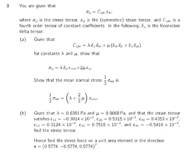 Solved 3 You are given that where σ¡¡ is the stress tensor. | Chegg.com
