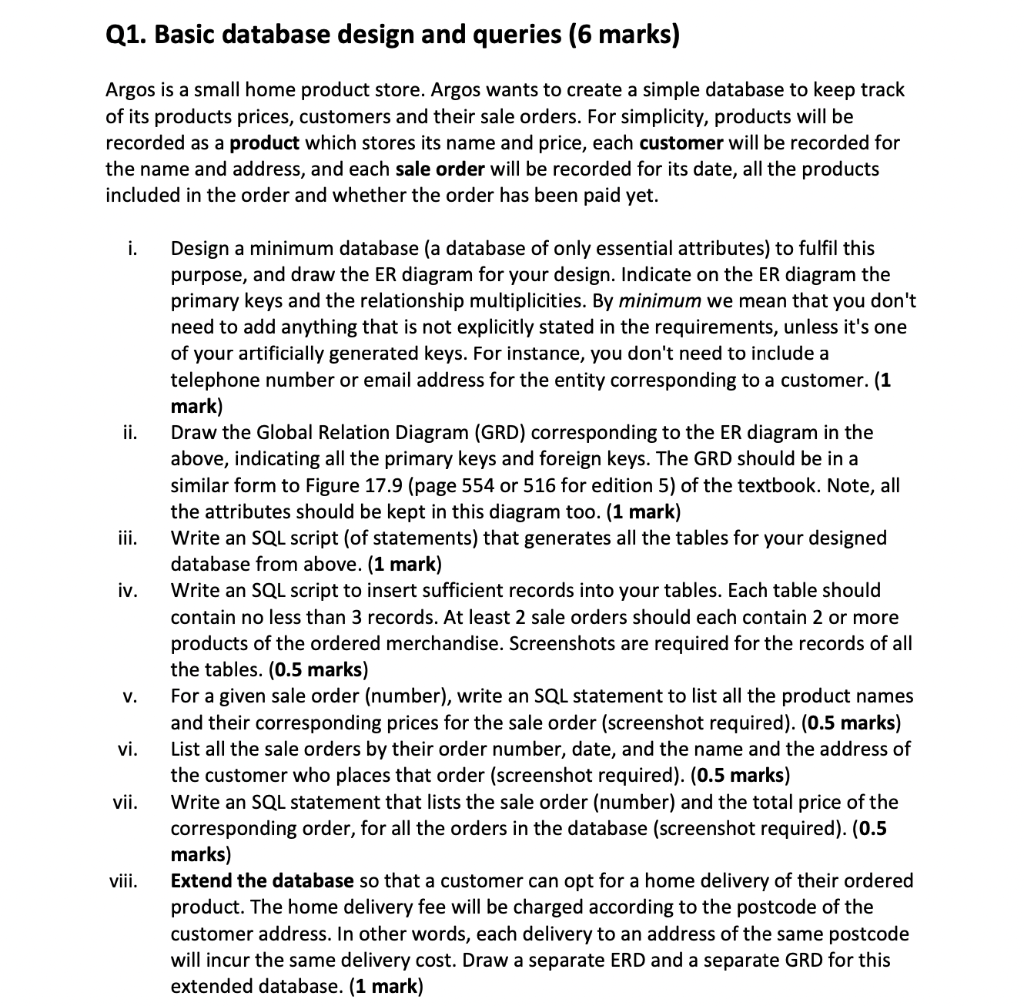 Solved Q1. Basic database design and queries (6 marks) Argos | Chegg.com
