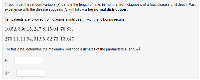 Solved (1 point) Let the random variable X denote the length | Chegg.com