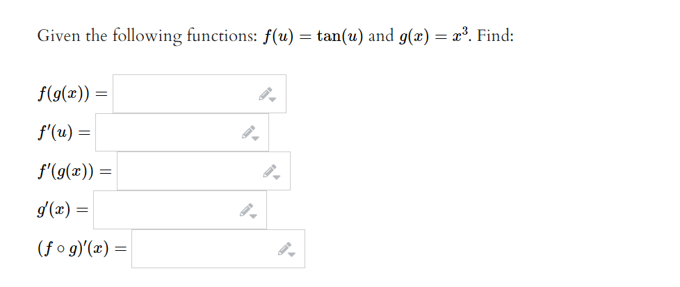 Solved Given the following functions: f(u)=tan(u) and | Chegg.com