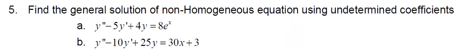 Solved 5. Find the general solution of non-Homogeneous | Chegg.com