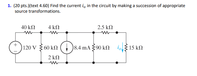Solved 1. (20 pts.)(text 4.60) Find the current io in the | Chegg.com