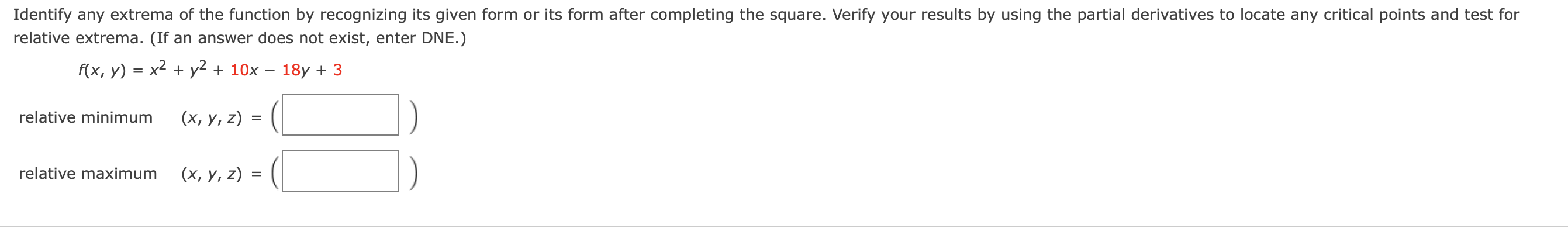Solved Identify any extrema of the function by recognizing | Chegg.com