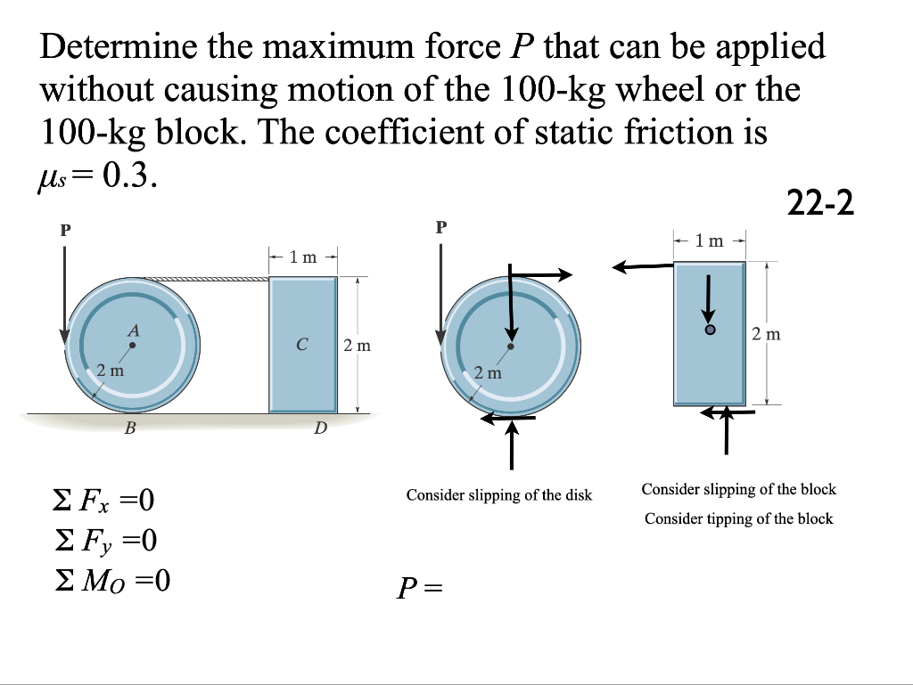 Solved Determine the maximum force P that can be applied | Chegg.com
