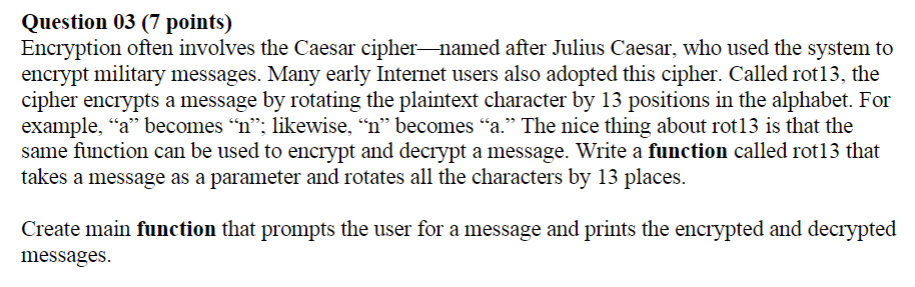 Solved Question 03 (7 points) Encryption often involves the | Chegg.com