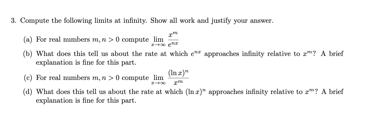 Solved 3. Compute the following limits at infinity. Show all | Chegg.com