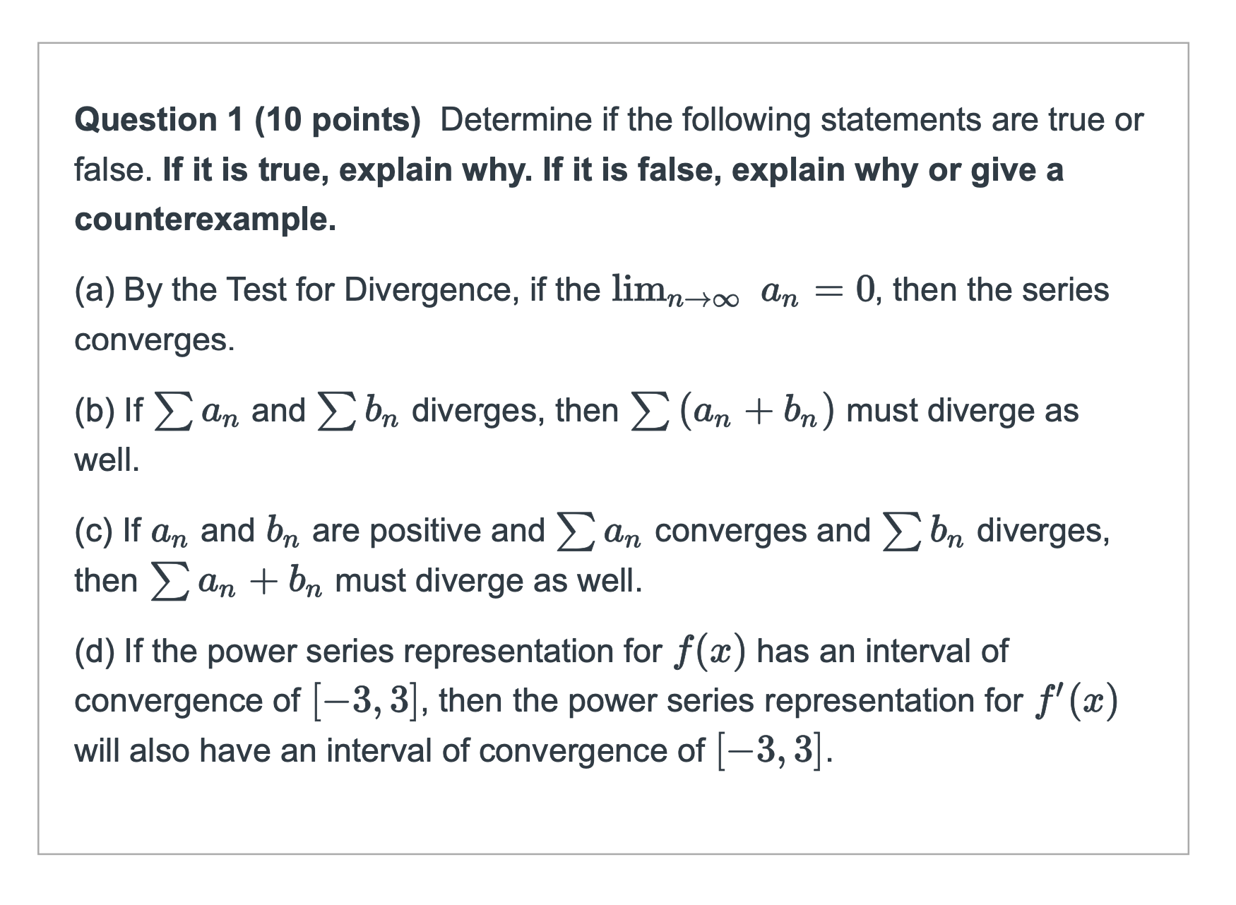 Solved Question 1 (10 points) Determine if the following | Chegg.com