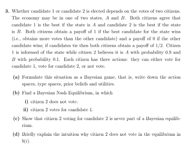 3. Whether candidate 1 or candidate 2 is elected | Chegg.com